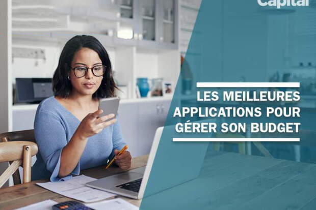Les meilleures applis pour gérer son budget - Capital