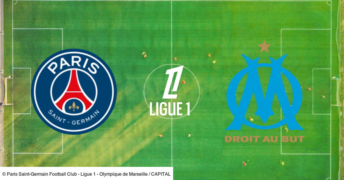 Ligue 1 : à quelle heure et sur quelle chaîne regarder le match PSG - OM ce soir
